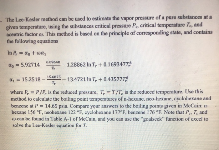 The Lee-Kesler method can be used to estimate the | Chegg.com