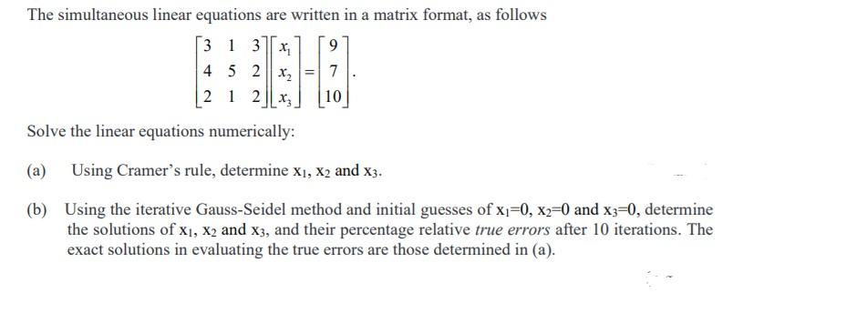Solved The simultaneous linear equations are written in a | Chegg.com
