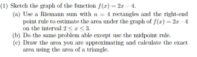 Solved 1) Sketch the graph of the function f(x)=2x−4. (a) | Chegg.com