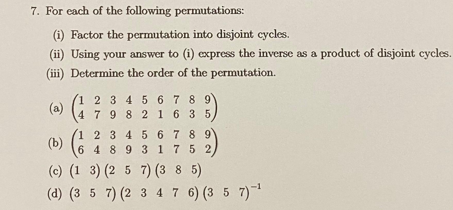 Solved 7. For each of the following permutations: (i) Factor | Chegg.com