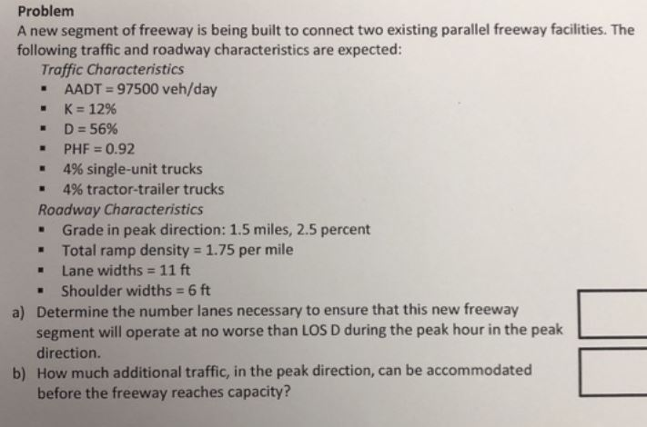 Solved . . Problem A new segment of freeway is being built | Chegg.com