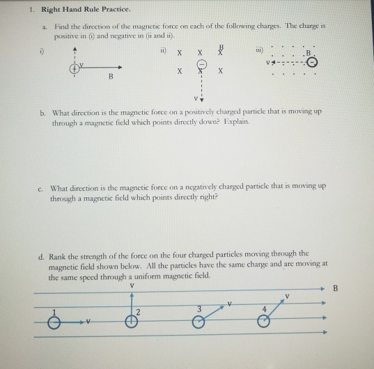 Solved 1. Right Hand Rule Practice. Find the direction of | Chegg.com