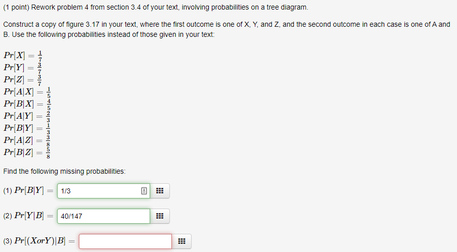 Solved (1 point) Rework problem 4 from section 3.4 of your | Chegg.com