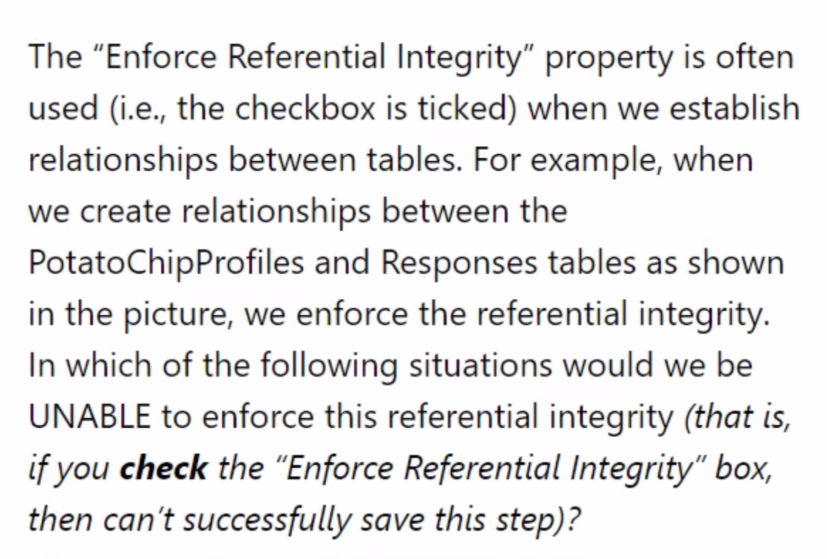 Solved The "Enforce Referential Integrity" property is often | Chegg.com
