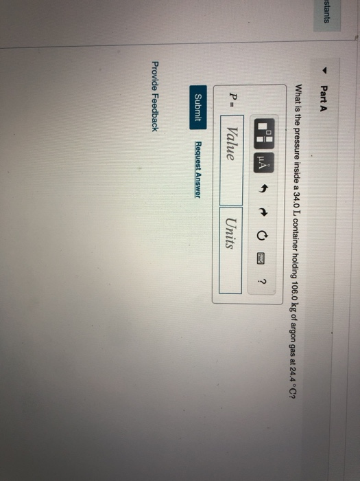 Solved Part A stants pressure inside a 34.0 L container | Chegg.com