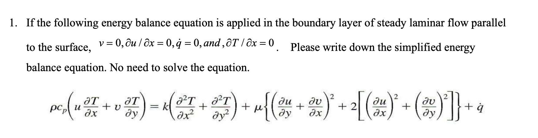 Solved 1. If the following energy balance equation is | Chegg.com