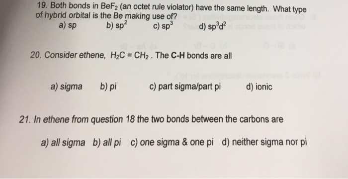 Solved 19. Both bonds in BeF2 (an octet rule violator) have | Chegg.com