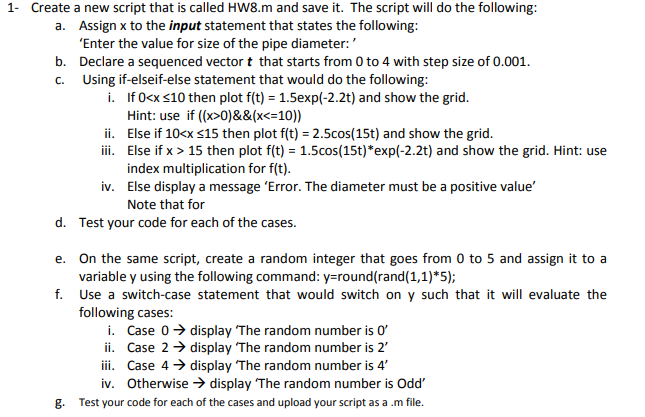 Solved 1- Create a new script that is called HW8.m and save | Chegg.com