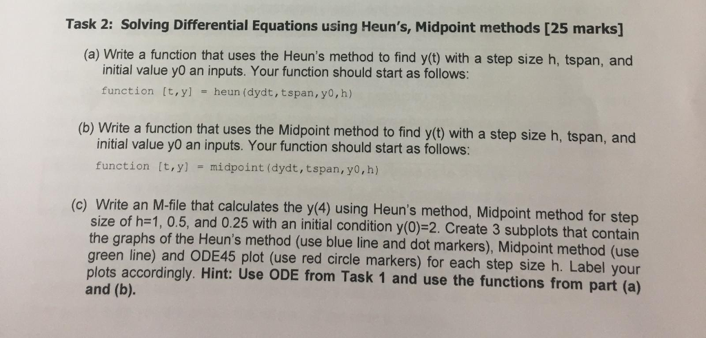 Solved Task 2: Solving Differential Equations using Heun's, | Chegg.com
