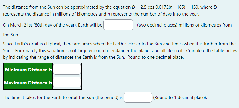 Solved The distance from the Sun can be approximated by the | Chegg.com