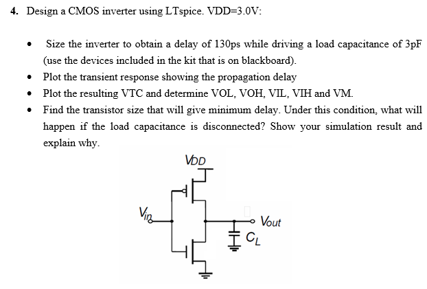 4. Design a CMOS inverter using LTspice. VDD=3.OV: . | Chegg.com