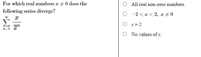 Solved For which real numbers x≠0 ﻿does thefollowing series | Chegg.com