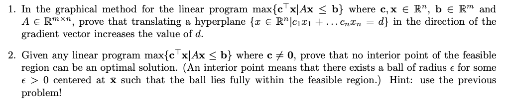 Solved 2. Given any linear program max{c⊤x|Ax ≤ b} where c | Chegg.com