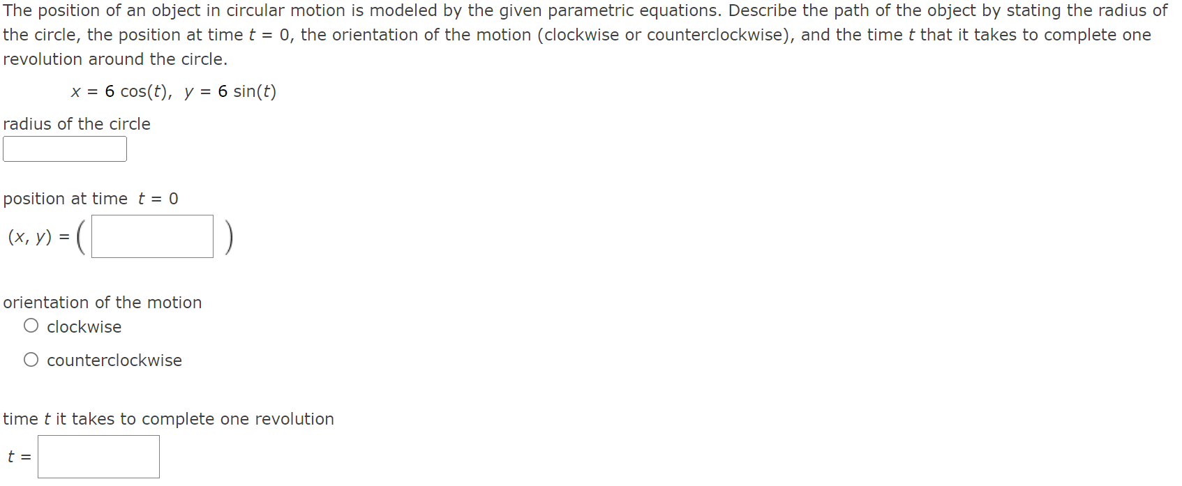 Solved The Position Of An Object In Circular Motion Is
