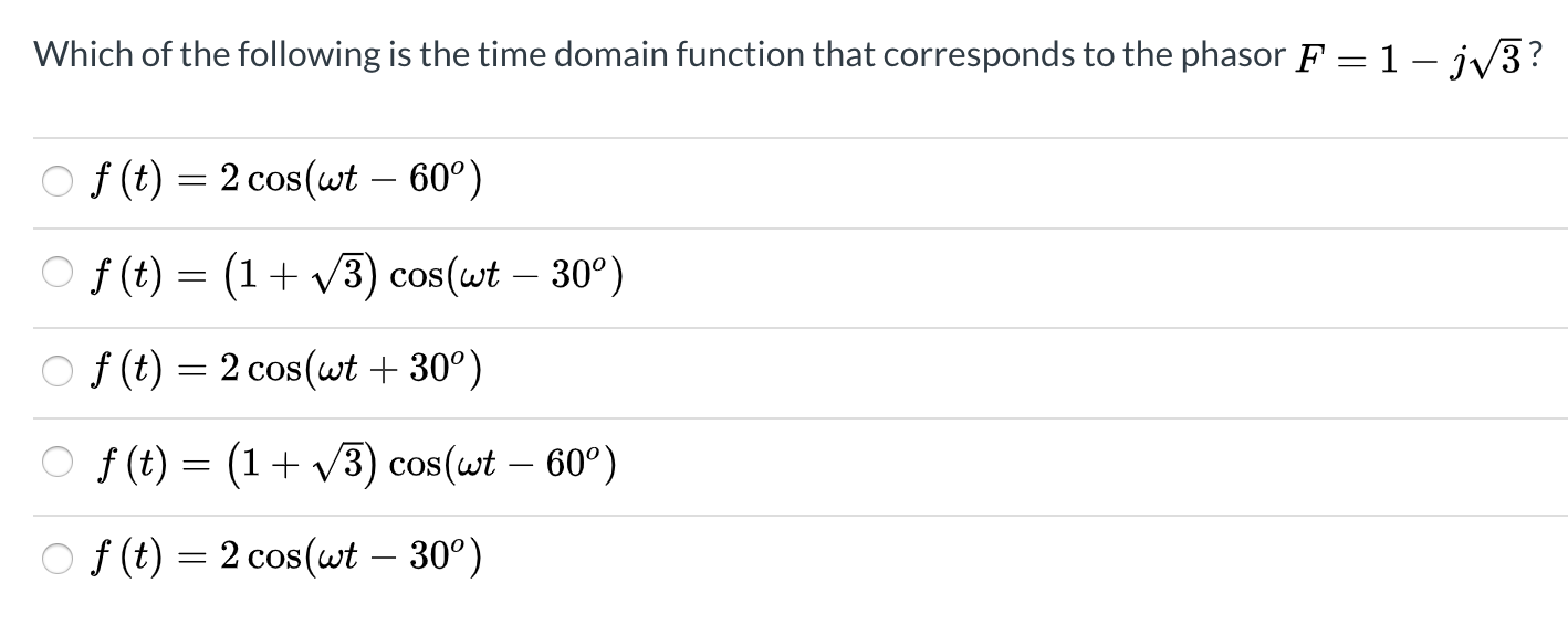Solved Which of the following is the time domain function | Chegg.com