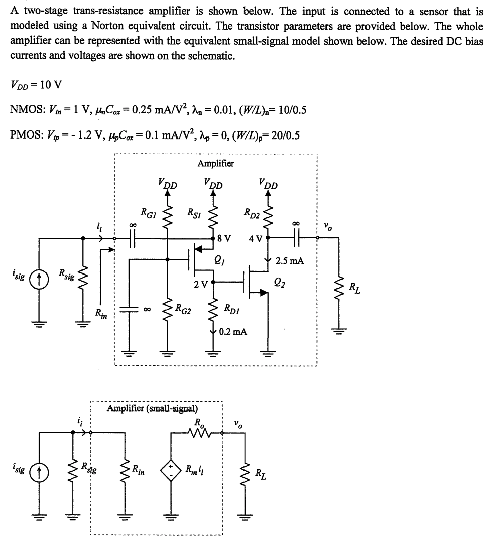 Solved A two-stage trans-resistance amplifier is shown | Chegg.com