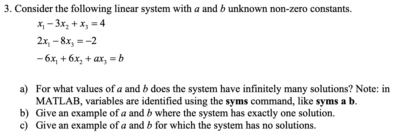 Solved 3. Consider the following linear system with a and b | Chegg.com