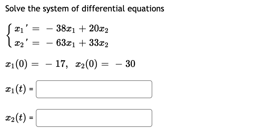 Solved Solve the system of differential equations | Chegg.com