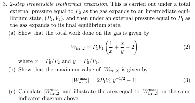Solved 3. 2-step irreversible isothermal expansion. This is | Chegg.com
