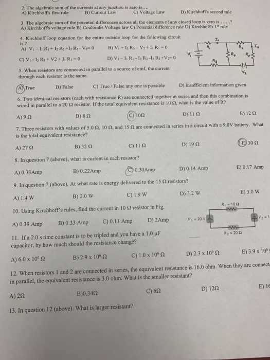 Solved 2. The algebraic sum of the currents at any junction | Chegg.com