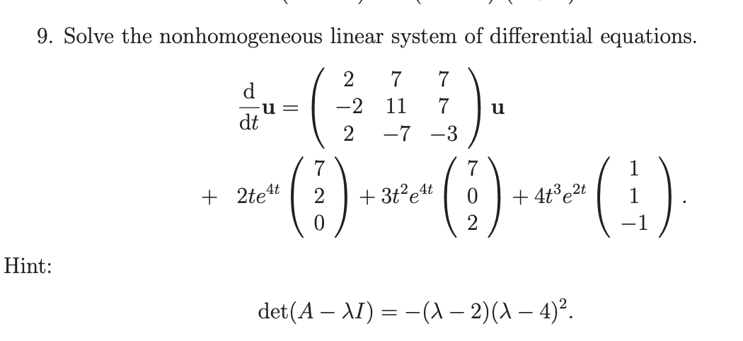 Solved 9. Solve the nonhomogeneous linear system of | Chegg.com