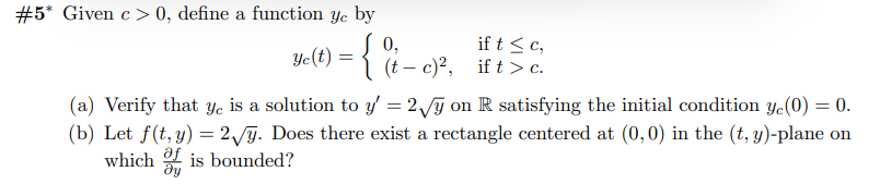 Solved #5** ﻿Given c>0, ﻿define a function yc | Chegg.com