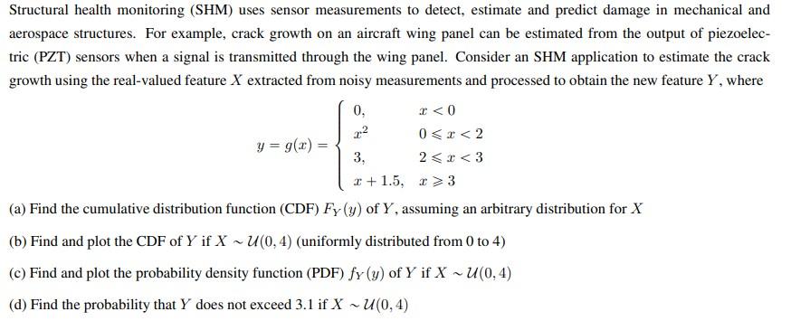 Solved Structural health monitoring (SHM) uses sensor | Chegg.com