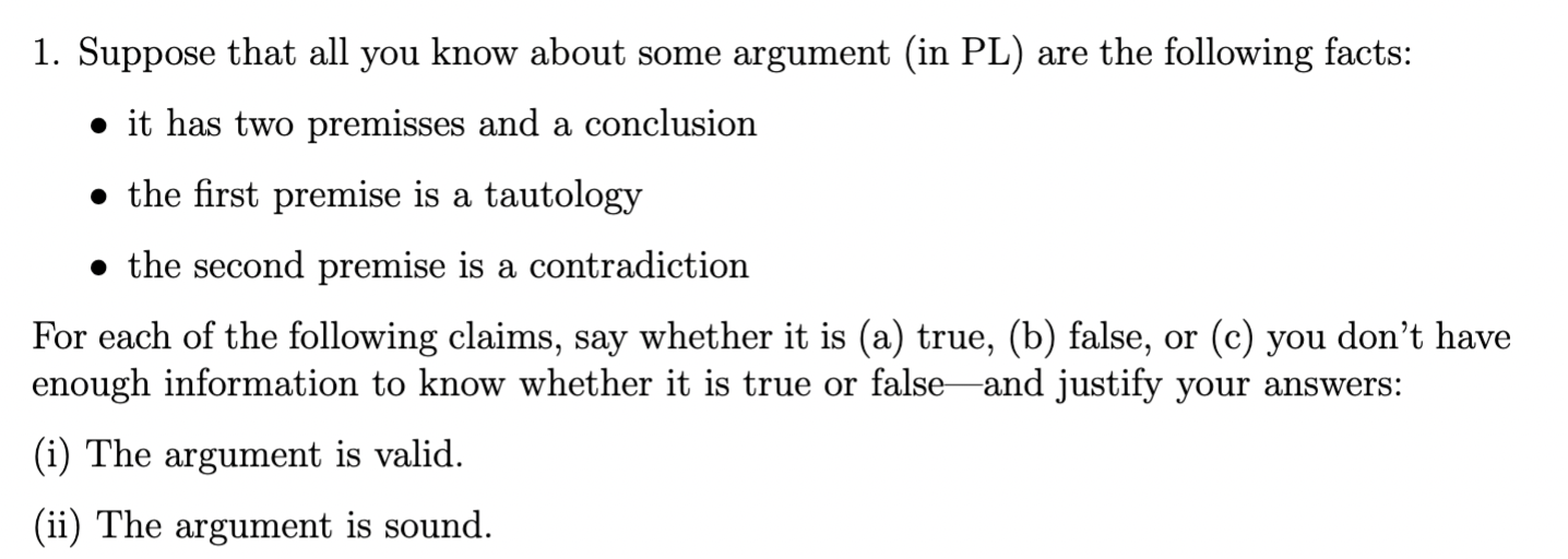 Solved 1. Suppose that all you know about some argument (in | Chegg.com