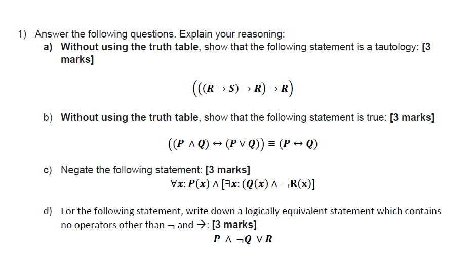 Solved 1) Answer the following questions. Explain your | Chegg.com