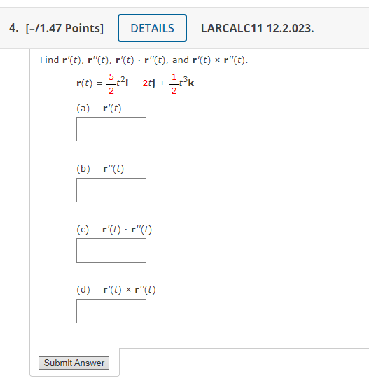 Solved Find r'(t), r''(t), r'(t) · r''(t), and | Chegg.com