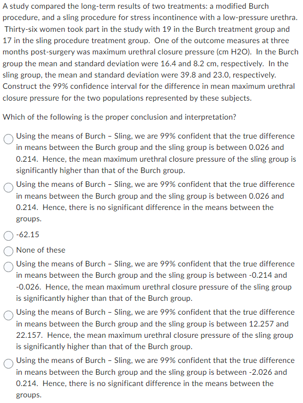 Solved A study compared the long-term results of two | Chegg.com