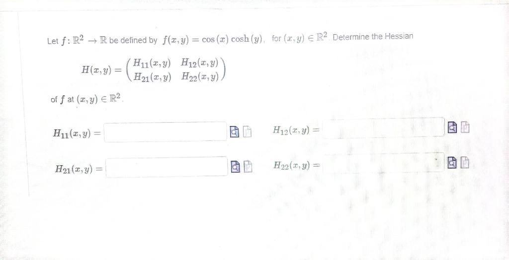 Solved Let f:R2→R be defined by f(x,y)=cos(x)cosh(y), for | Chegg.com