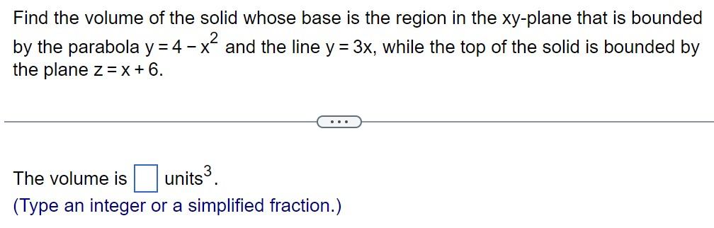 Solved Find the volume of the solid whose base is the region | Chegg.com