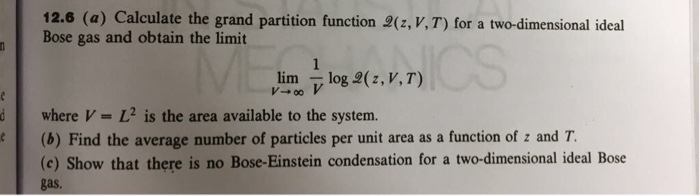Solved 12.6 (a) Calculate the grand partition function 2(z, | Chegg.com