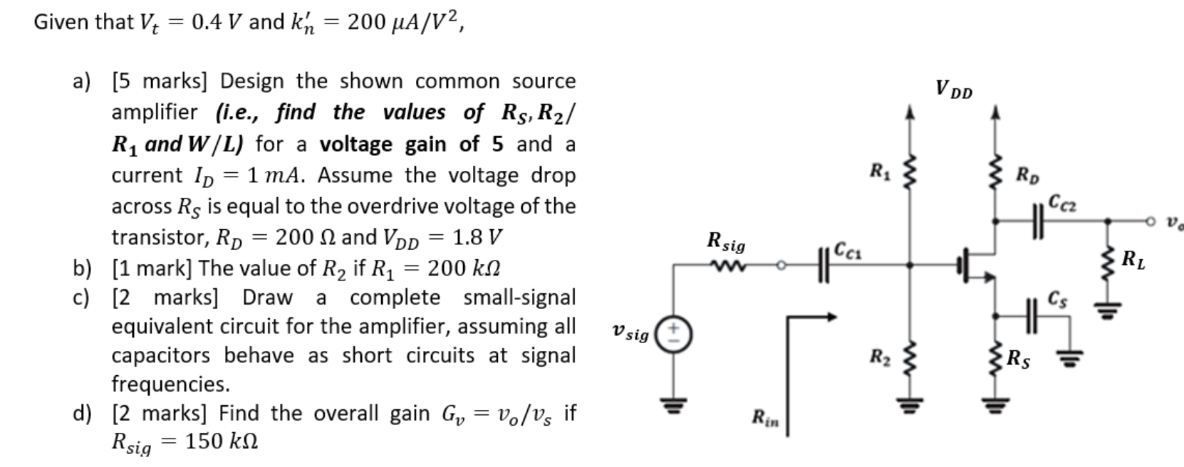 Solved Given that Vt 0.4 V and kn = 200 ^A/v2, VDD Ri RD Cc2 | Chegg.com