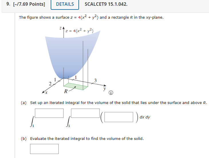 Solved The figure shows a surface z=4(x2+y2) and a rectangle | Chegg.com