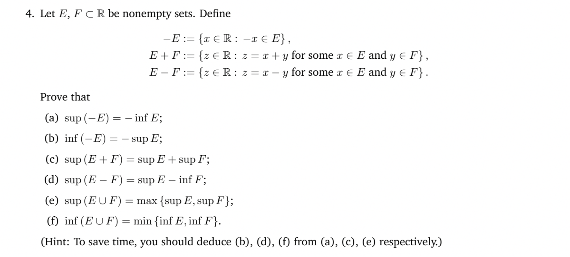 Solved 4. Let E,F⊂R be nonempty sets. Define | Chegg.com