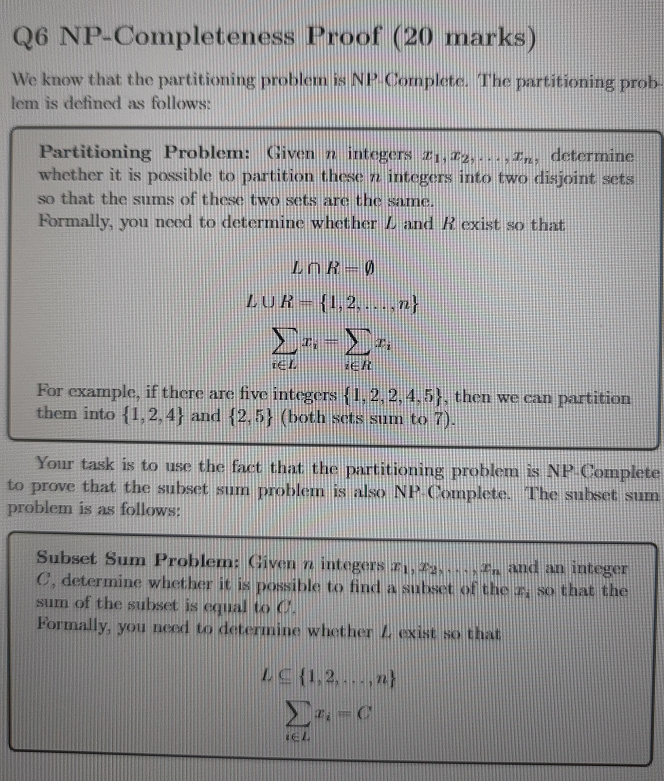 Solved Q6 NP-Completeness Proof (20 marks) We know that the | Chegg.com