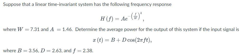 Solved Suppose that a linear time-invariant system has the | Chegg.com