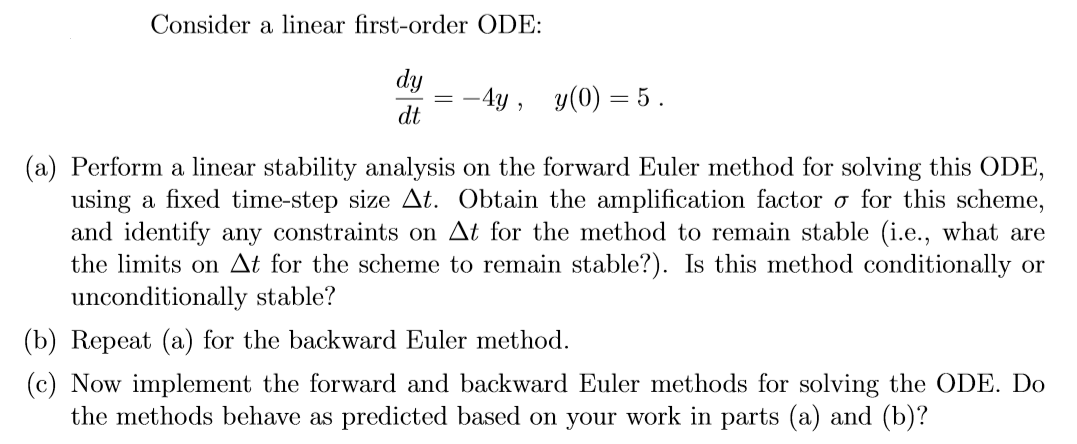 Solved Consider a linear first-order ODE: dy -4y , y(0) = 5 | Chegg.com