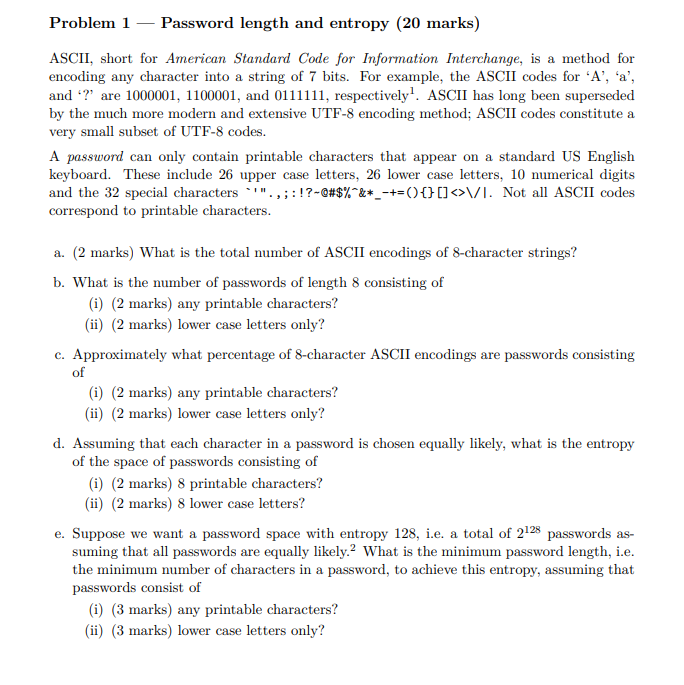 Problem 1 Password length and entropy (20 marks) | Chegg.com