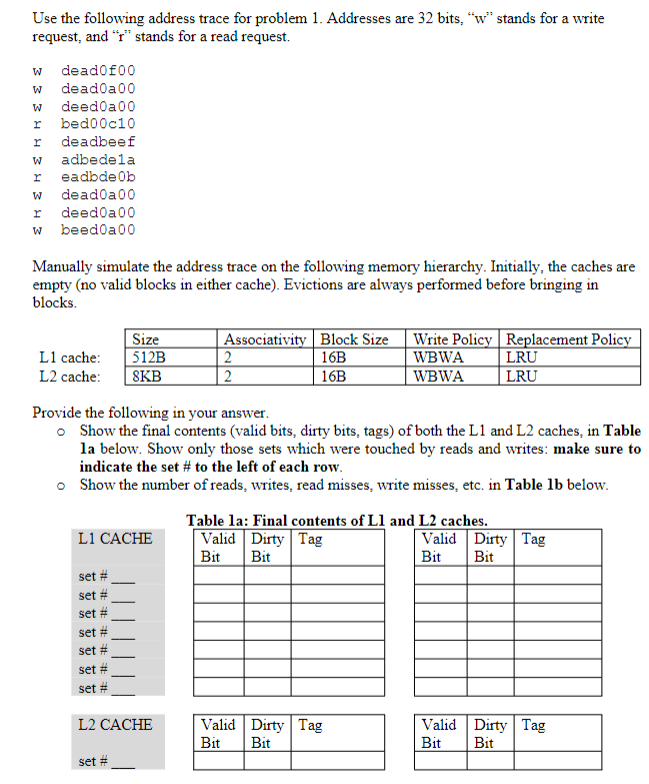 Use the following address trace for problem 1. | Chegg.com