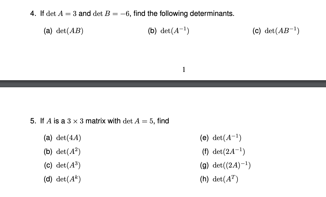 Solved 4. If detA=3 and detB=−6, find the following | Chegg.com