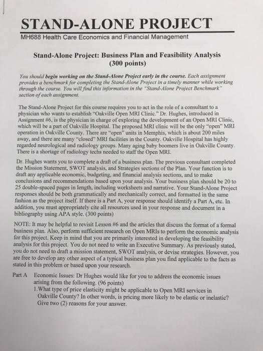 STAND-ALONE PROJECT MH688 Health Care Economics and | Chegg.com