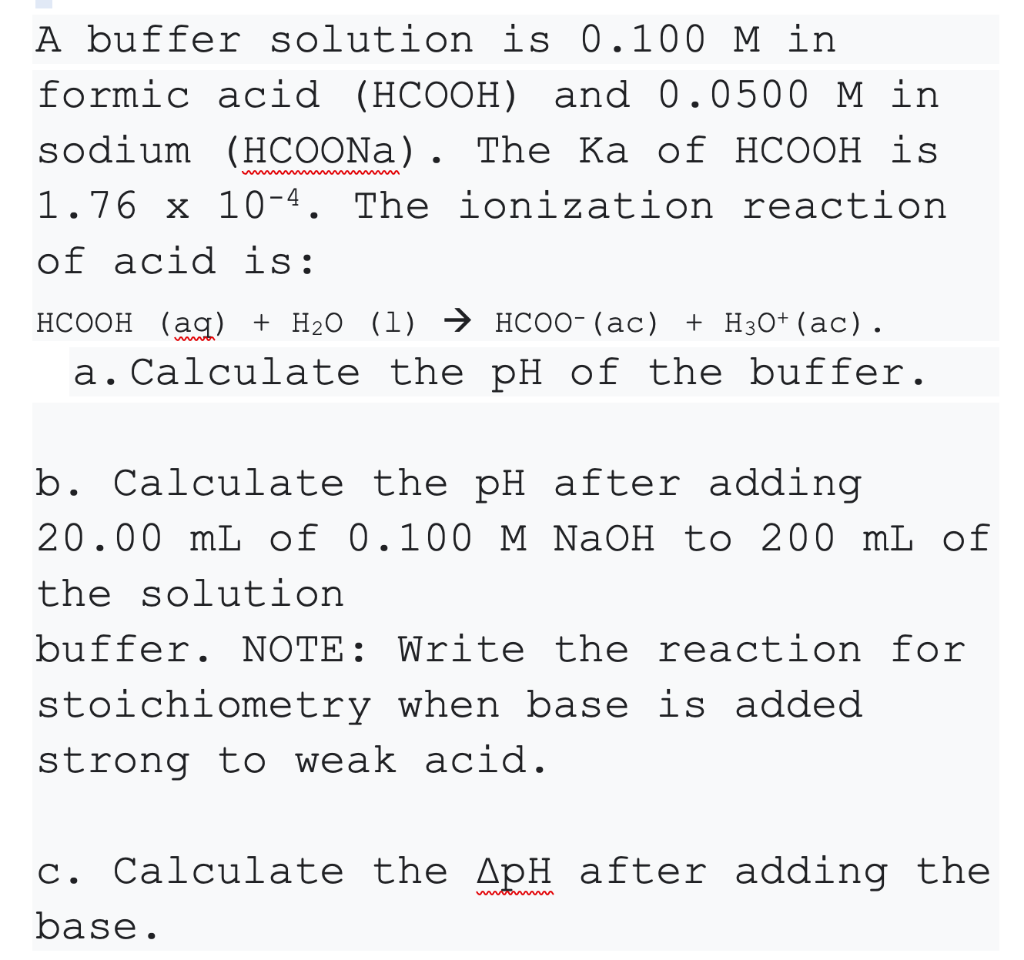 Solved A buffer solution is 0.100 Min formic acid (HCOOH) | Chegg.com