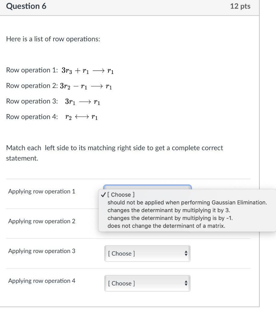 Solved Question 6 12 pts Here is a list of row operations: | Chegg.com