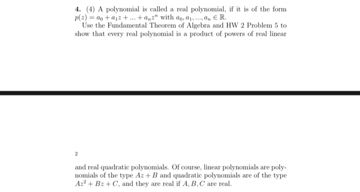 Solved 4. (4) A polynomial is called a real polynomial, if | Chegg.com