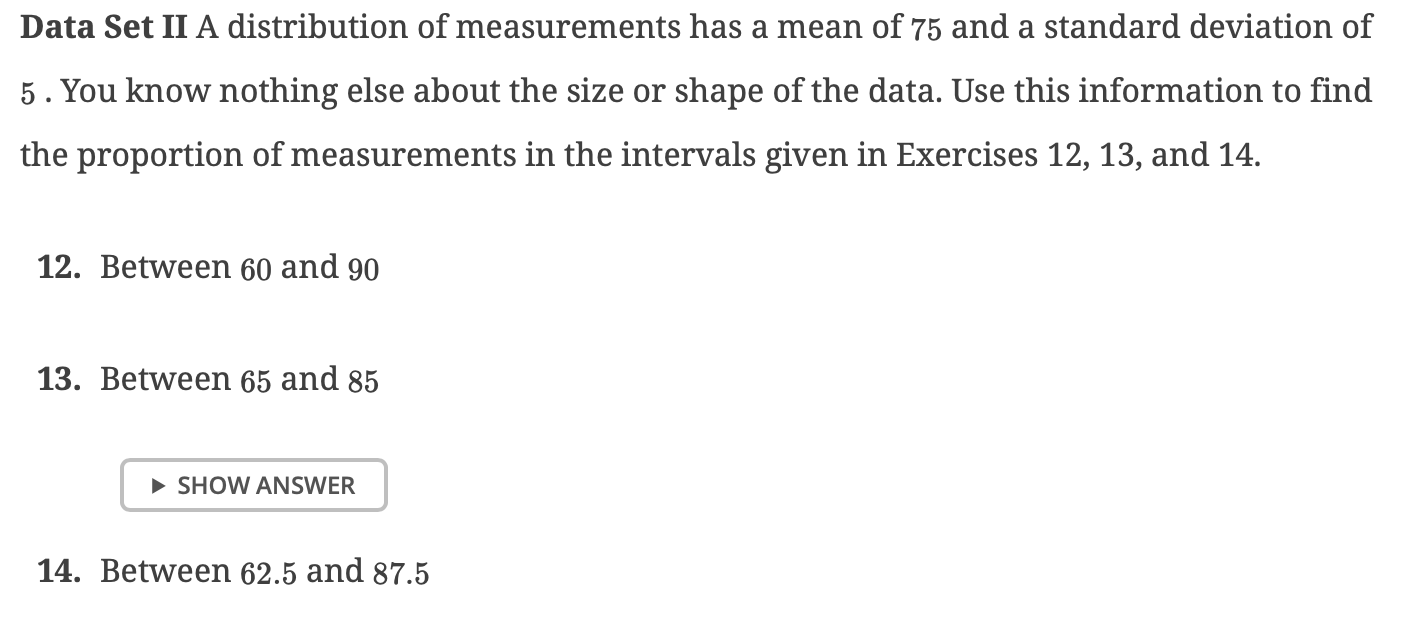 Solved Data Set II A distribution of measurements has a mean | Chegg.com