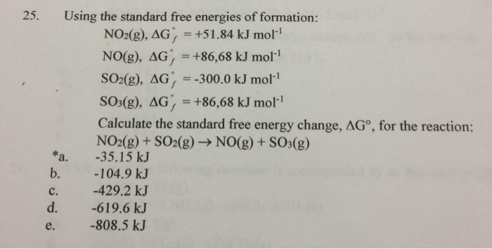 Solved 25. Using the standard free energies of formation: | Chegg.com