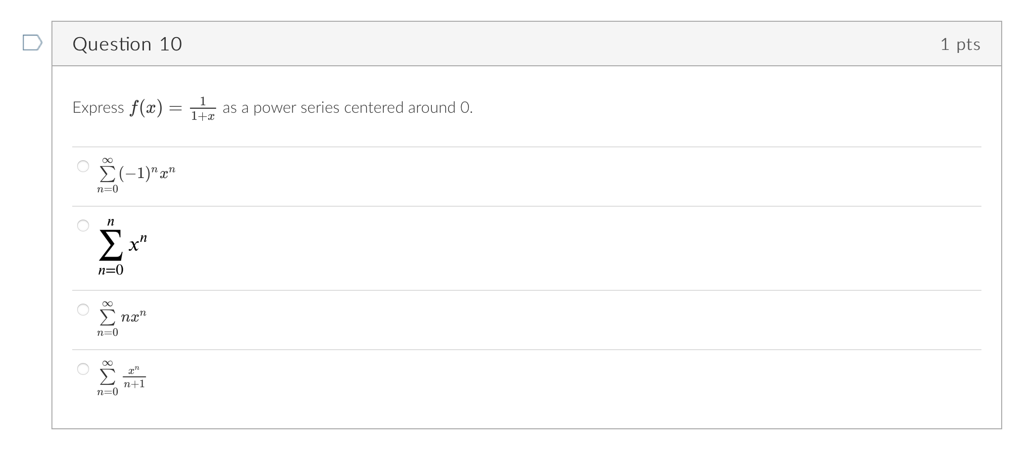 Solved Question 10 1 Pts Express Fx1x1 As A Power Series 